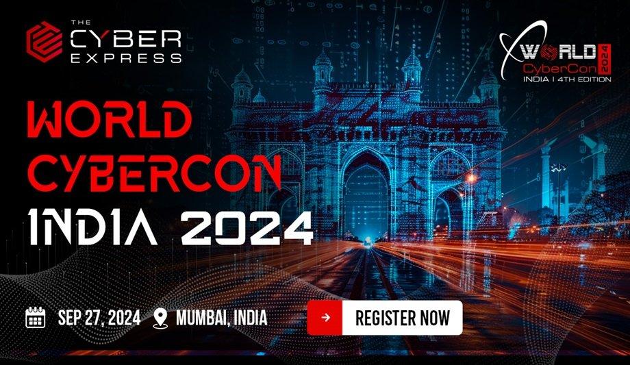 World CyberCon 2024: Strengthening India’s Digital Frontier | Security News - SecurityInformed.com